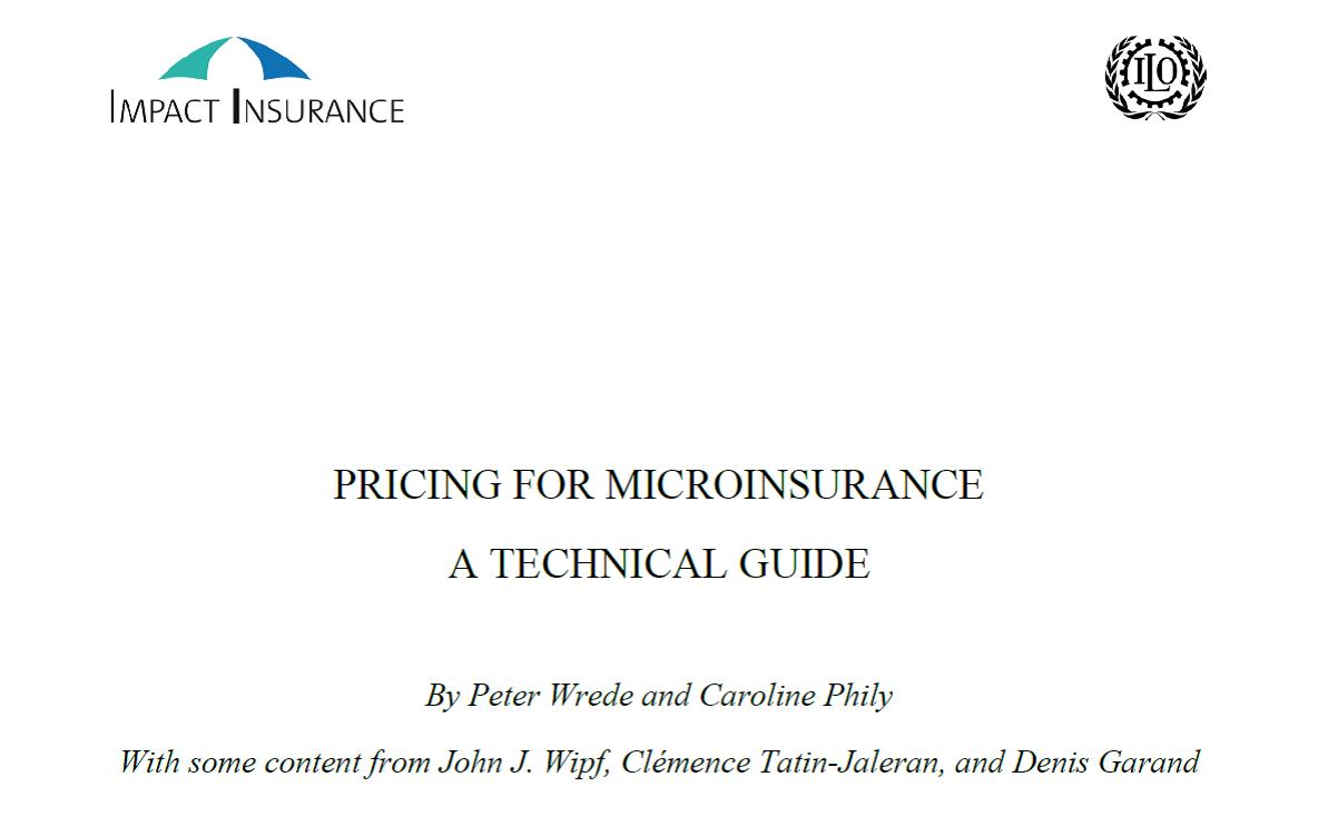Pricing for Microinsurance: A Technical Guide | Microinsurance Network
